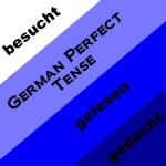 German Perfect Tense with Examples and Test « JabbaLab Language Blog